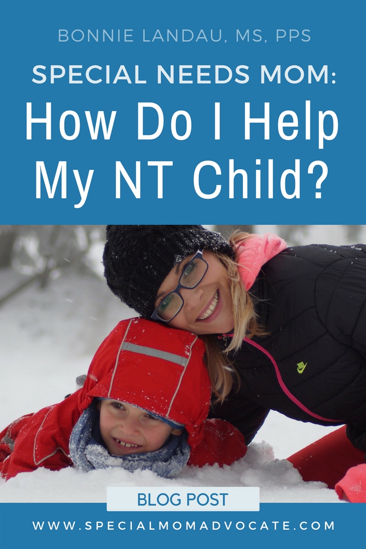 How do I help my NT child? | Special Mom Advocate