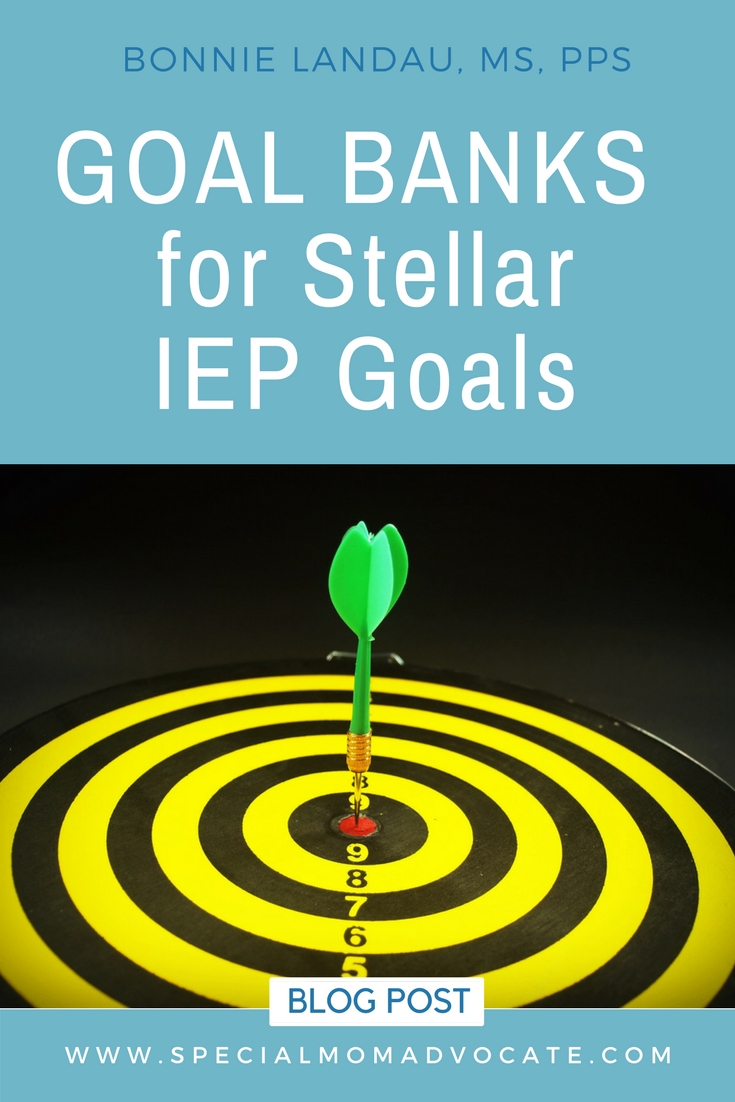 21 IEP Goal Banks for Writing Stellar IEP Goals | Special Mom Advocate