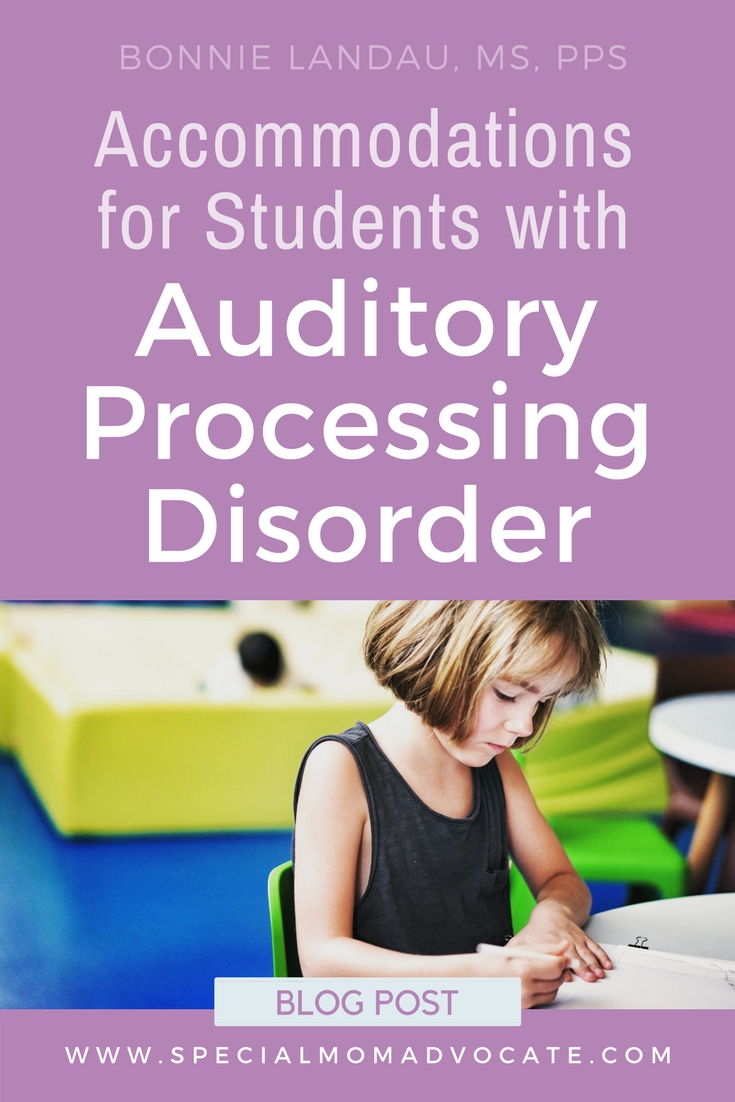 Accommodations for Students with Auditory Processing Disorder | Special ...