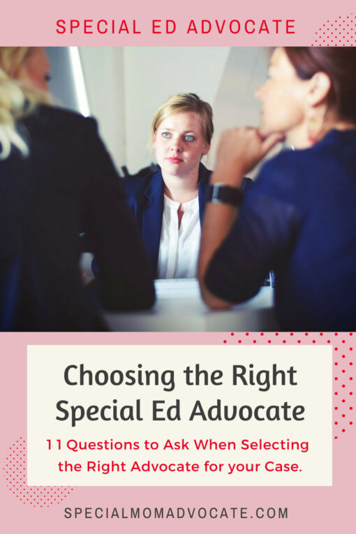 11 Questions When Hiring a Special Education Advocate | Special Mom ...