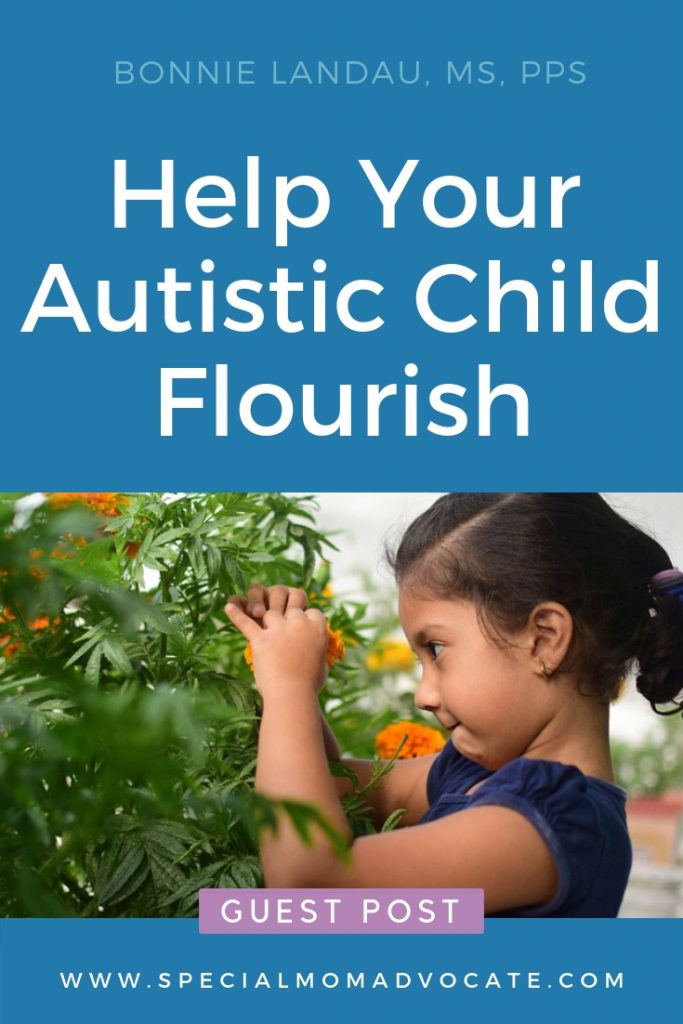 How to Help Your Autistic Child Flourish | Special Mom Advocate
